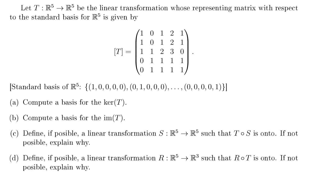Solved Let T: R5 → R5 be the linear transformation whose | Chegg.com