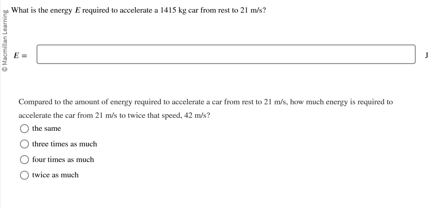 Solved wo What is the energy E ﻿required to accelerate a | Chegg.com