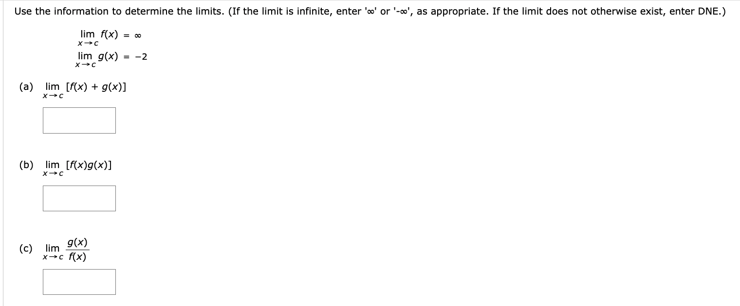 Solved Use the information to determine the limits. (If the | Chegg.com