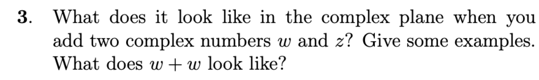 Solved 3. What does it look like in the complex plane when | Chegg.com