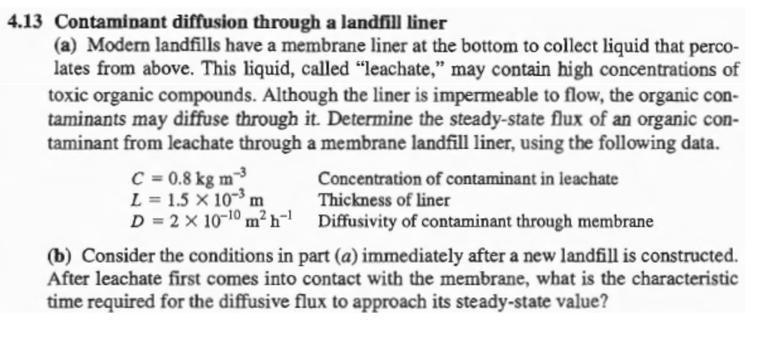Solved 4.13 Contaminant diffusion through a landfill liner | Chegg.com
