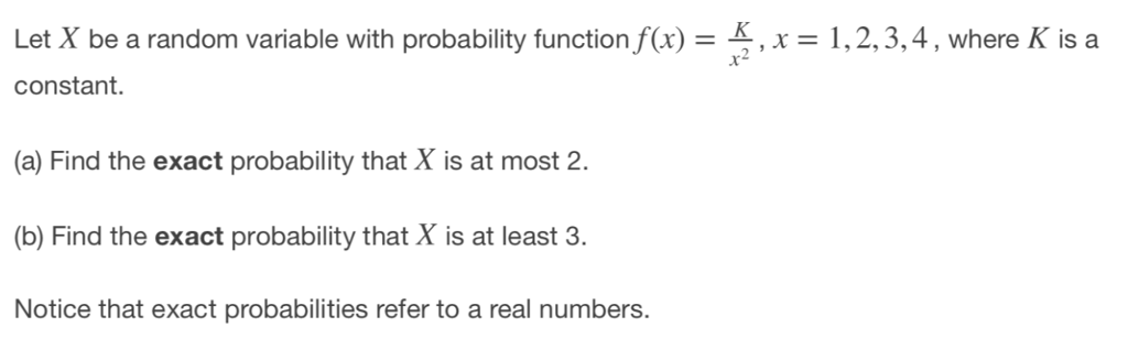 Solved Let X be a random variable with probability function | Chegg.com