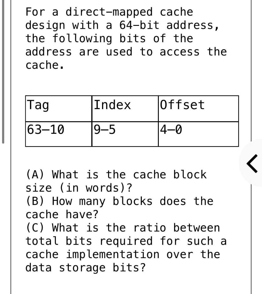 Solved For a direct-mapped cache design with a 64-bit | Chegg.com