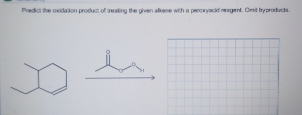Predict The Oxidation Product Of Treating The Given Alkene With A ...