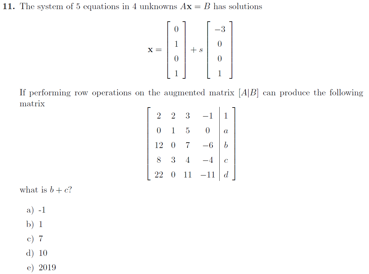 Solved 11. The system of 5 equations in 4 unknowns Ax = B | Chegg.com