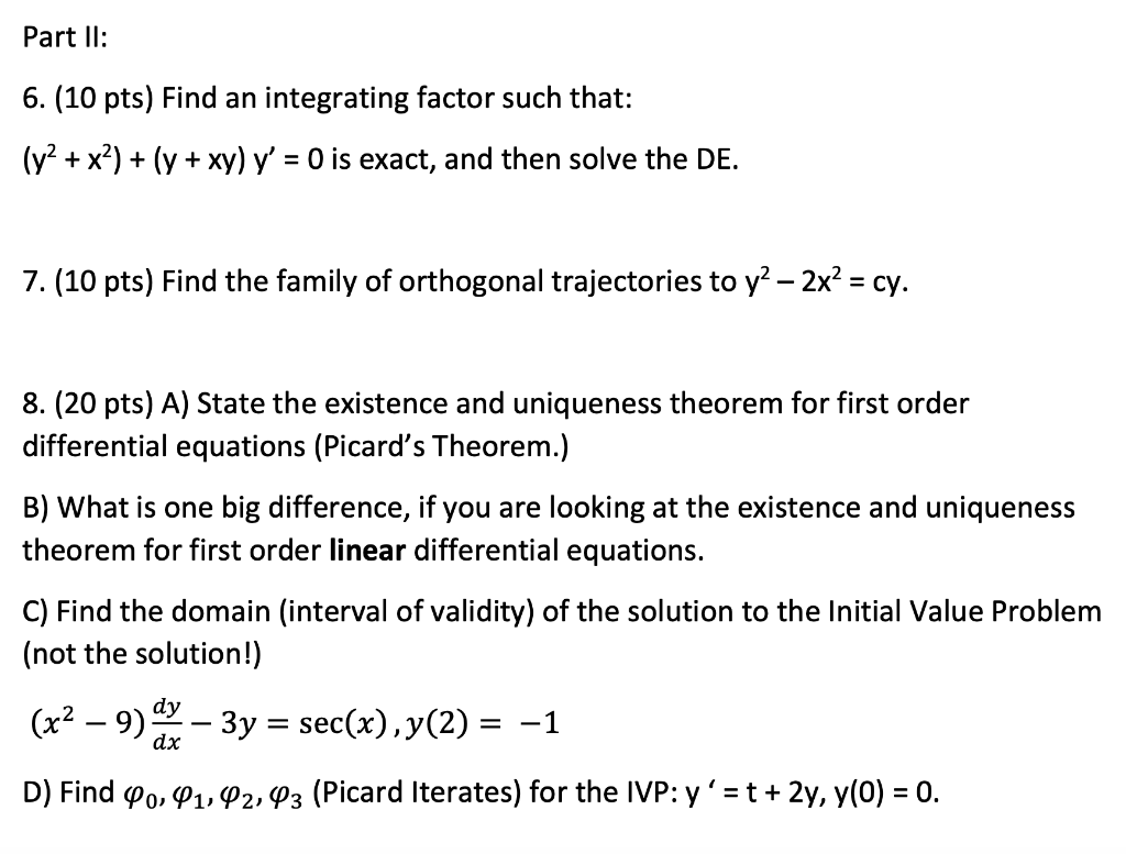 Solved Part II: 6. (10 pts) Find an integrating factor such | Chegg.com