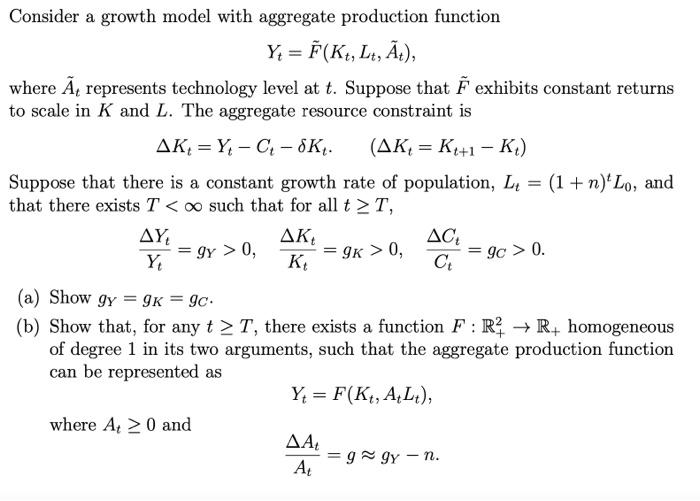 Solved Consider a growth model with aggregate production | Chegg.com