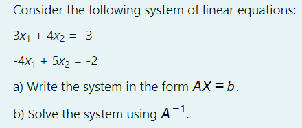 Solved Consider the following system of linear equations: | Chegg.com