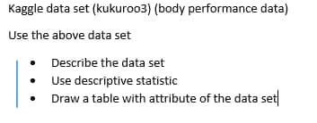 Solved Kaggle data set (kukuro03) (body performance data) | Chegg.com