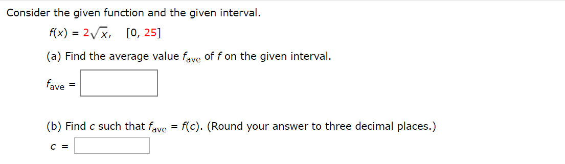 Solved Consider the given function and the given interval. | Chegg.com