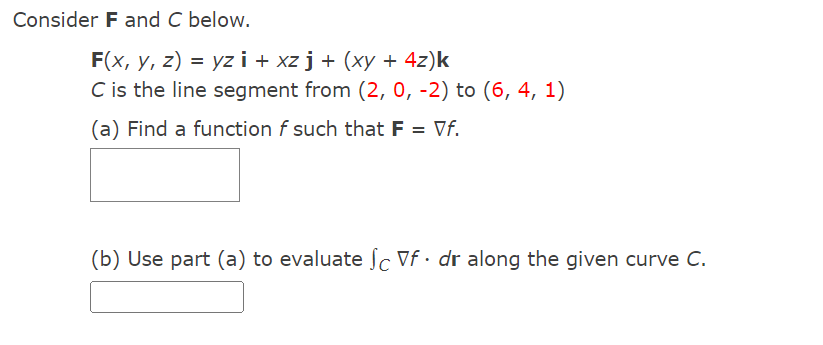 Solved Consider F and C below. F(x,y,z)=yzi+xzj+(xy+4z)k C | Chegg.com