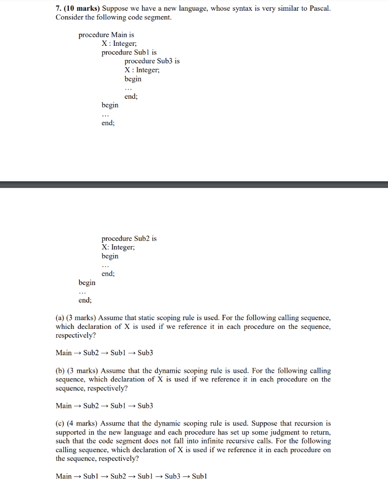 Solved 7. (10 marks) Suppose we have a new language, whose | Chegg.com