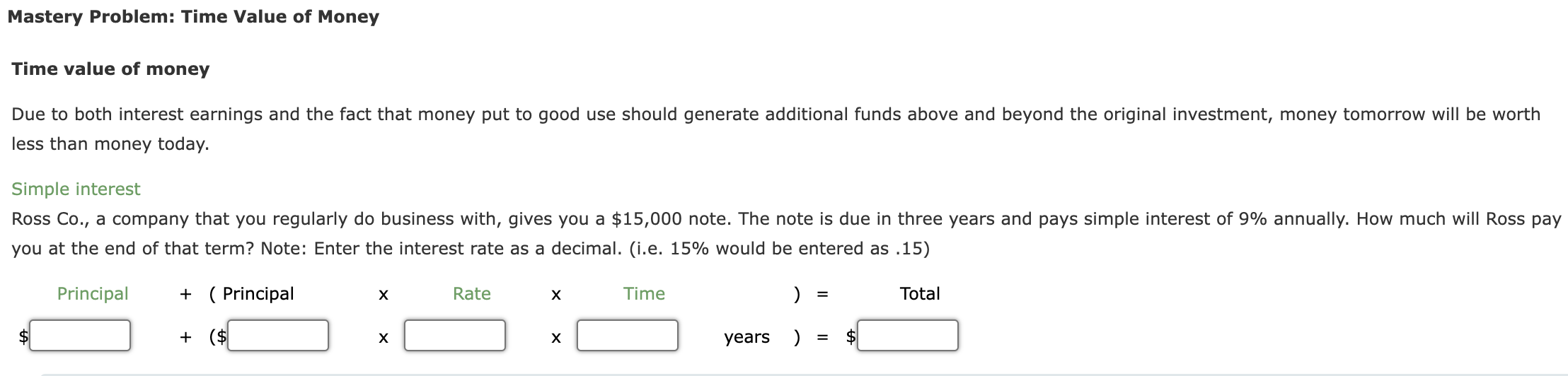 Solved Time value of money Due to both interest earnings and | Chegg.com