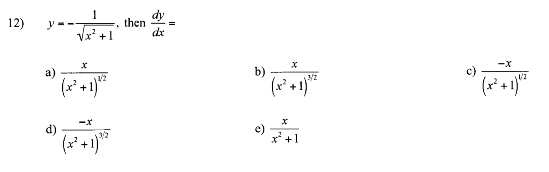 Solved 12) y=−x2+11, then dxdy= a) (x2+1)1/2x b) (x2+1)3/2x | Chegg.com