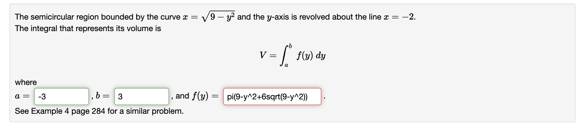 Solved The semicircular region bounded by the curve x=9−y2 | Chegg.com