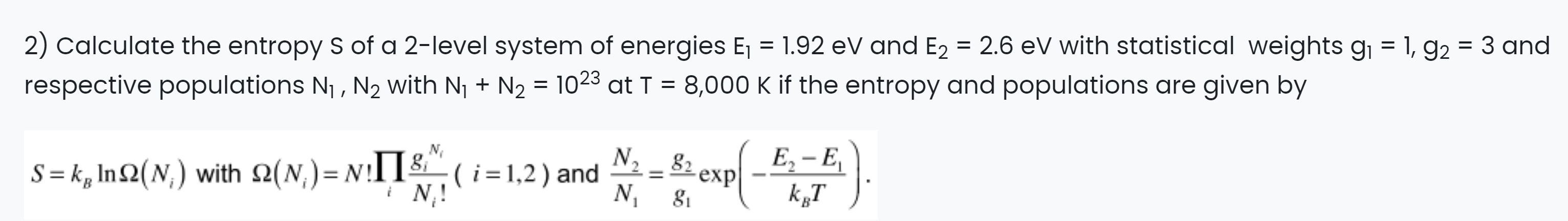 Solved 2) Calculate the entropy S of a 2-level system of | Chegg.com