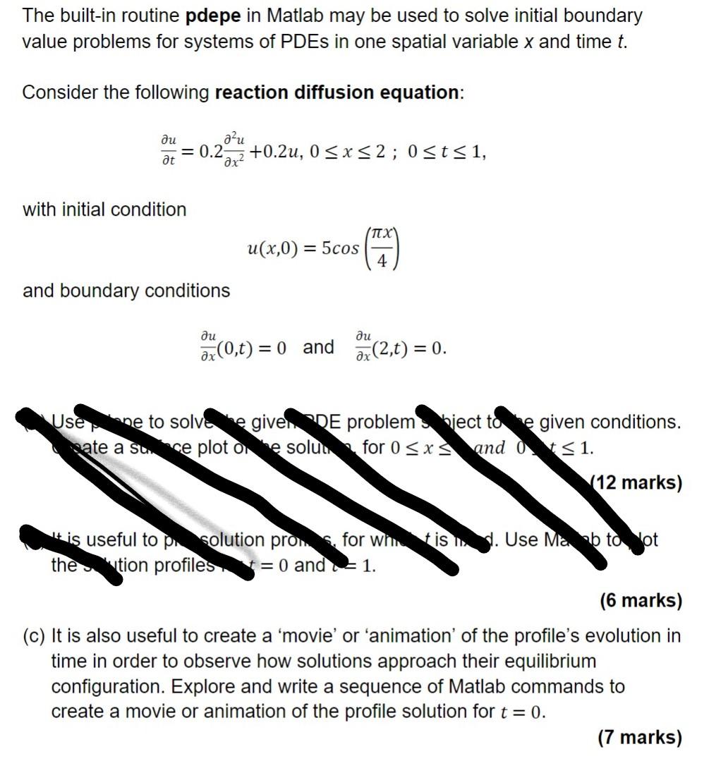 Solved The Built In Routine Pdepe In Matlab May Be Used To 