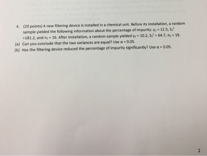 Solved A new filtering device is installed in a chemical | Chegg.com