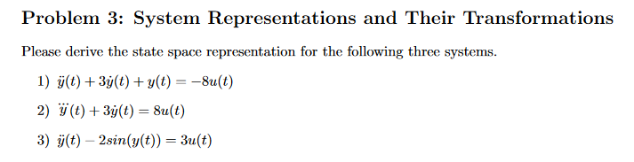 Solved Problem 3: System Representations and Their | Chegg.com