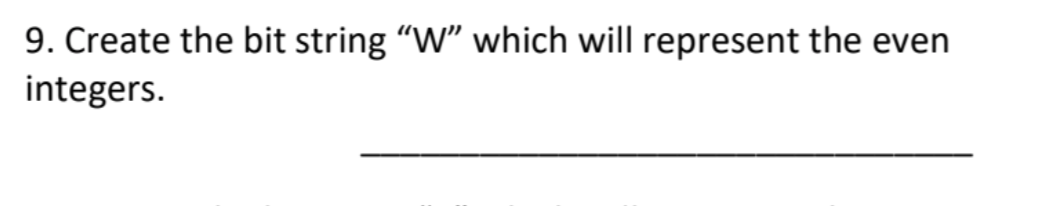 Solved U = {1,2,3,4,5,6,7,8,9} 9. Create the bit string | Chegg.com