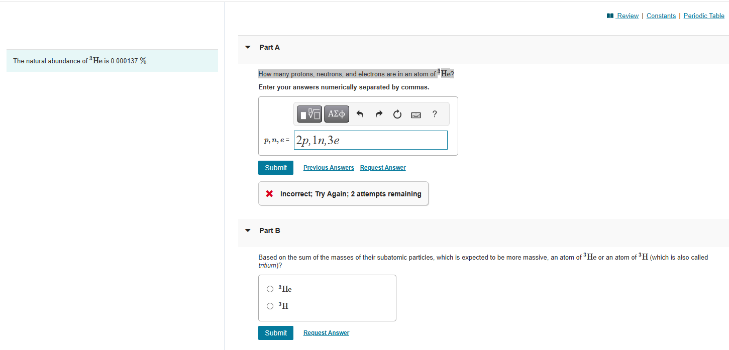 Solved The natural abundance of 3He is 0.000137%. How many | Chegg.com