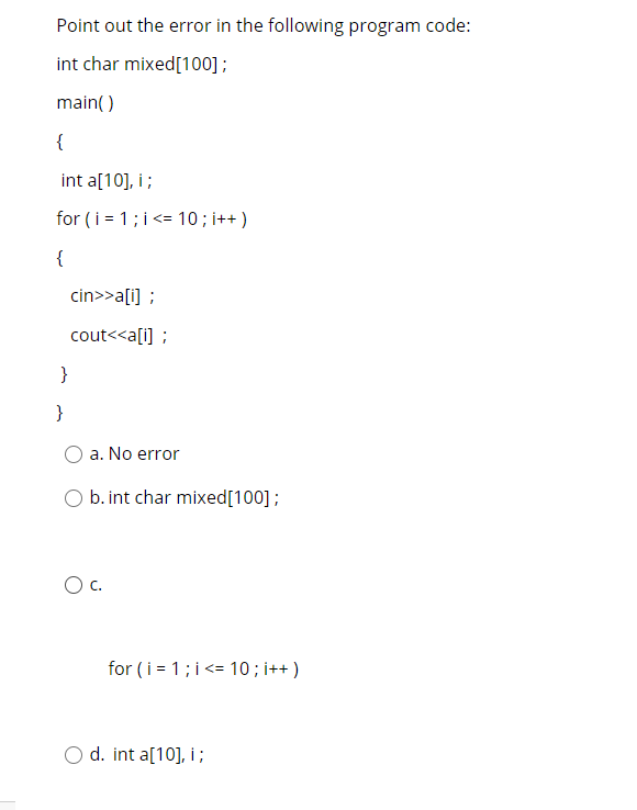 Solved Point Out The Error In The Following Program Code