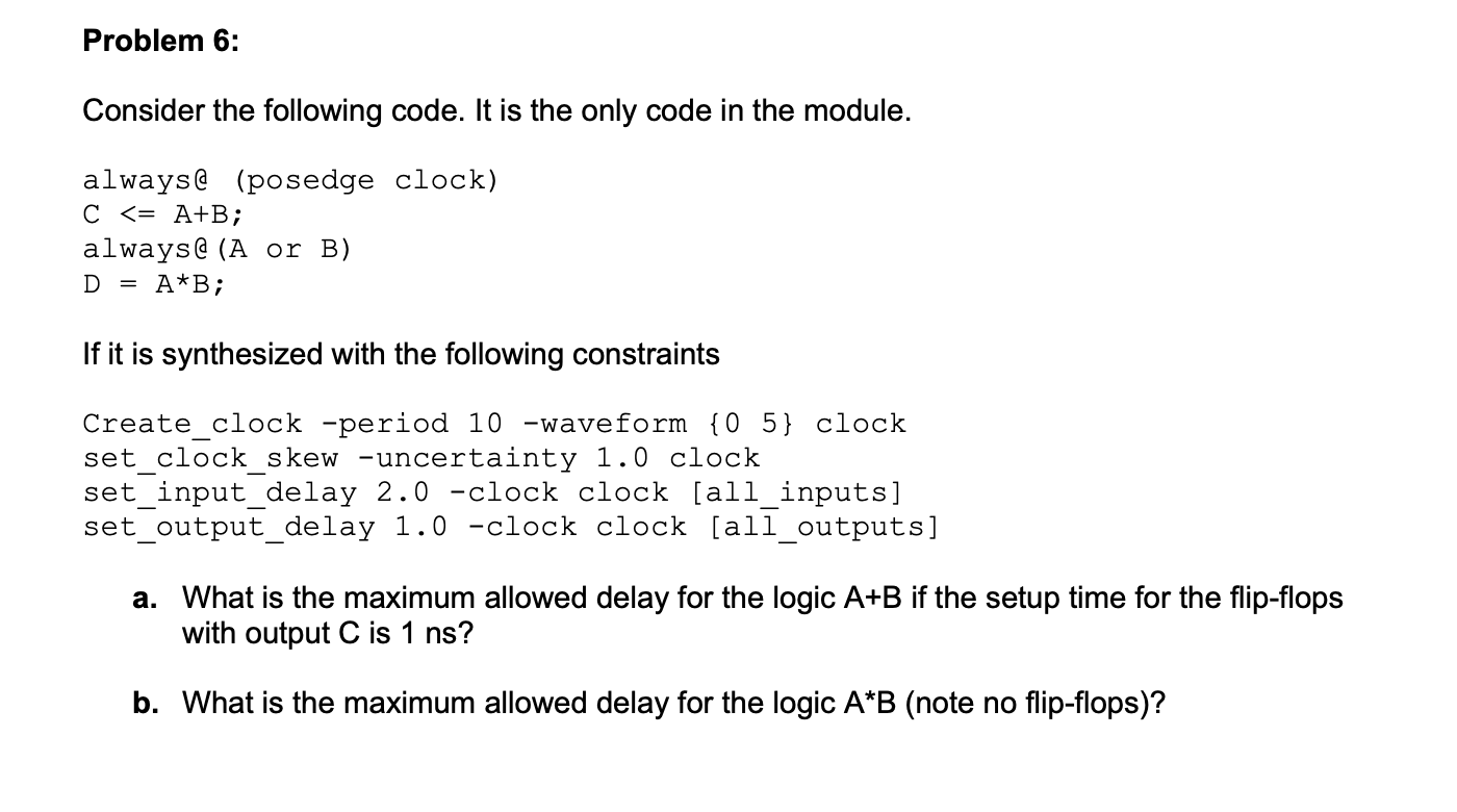 Solved Problem 6: Consider the following code. It is the | Chegg.com
