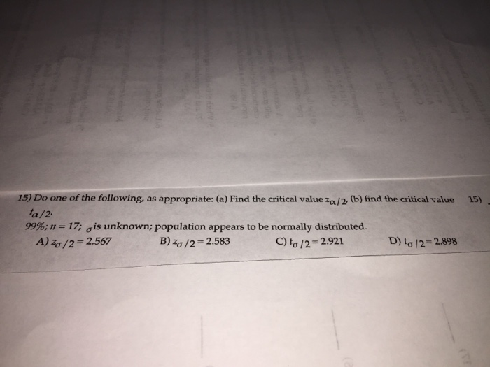 Solved 5) Which of the following critical values is | Chegg.com