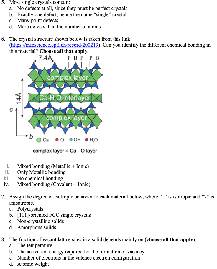 Solved 5. Most single crystals contain: a. No defects at | Chegg.com