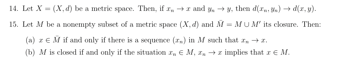 Solved 14. Let X=(X,d) be a metric space. Then, if xn→x and | Chegg.com