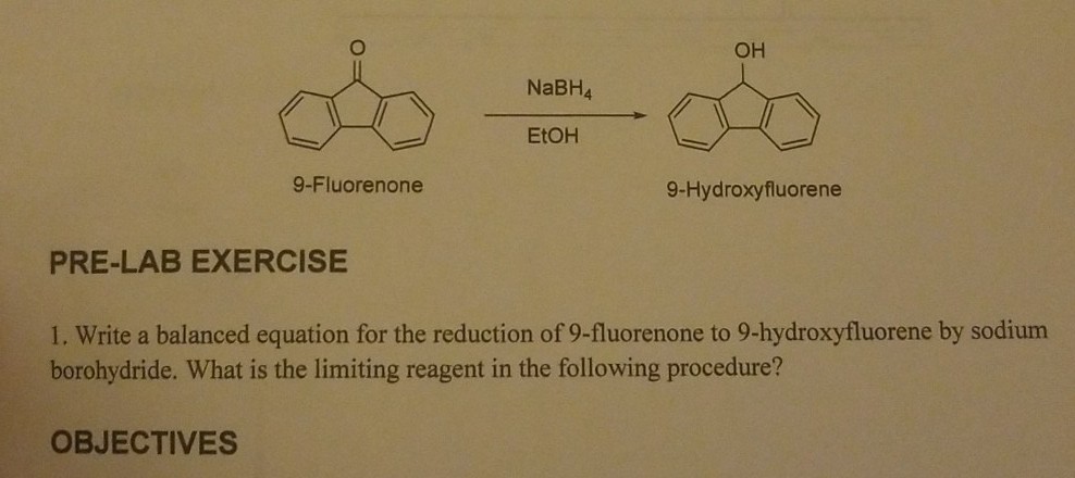 Solved ?? NaBH4 EtoH 9-Fluorenone 9-Hydroxyfluorene PRE-LAB | Chegg.com