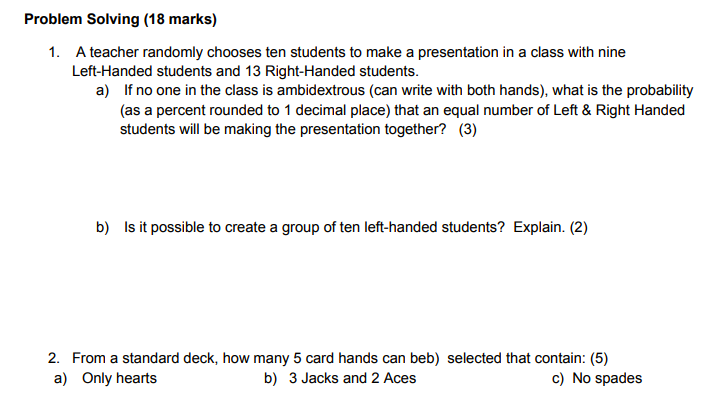 Solved blem Solving (18 marks) 1. A teacher randomly chooses | Chegg.com