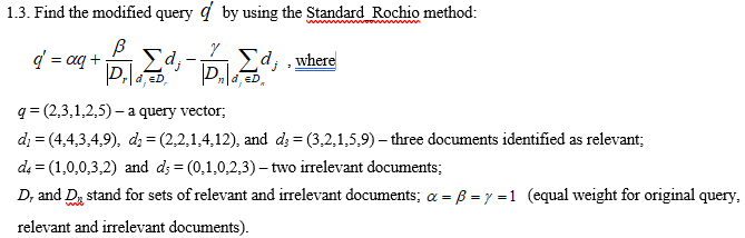 Solved 1.3. Find the modified query by using the Standard | Chegg.com