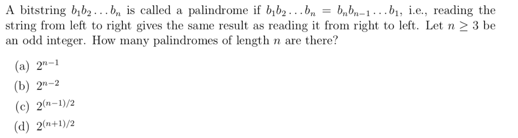 Solved A Bitstring ób2 Bn İs Called A Palindrome If B1b2