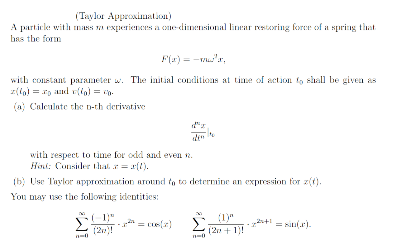 Solved (Taylor Approximation) A particle with mass m | Chegg.com
