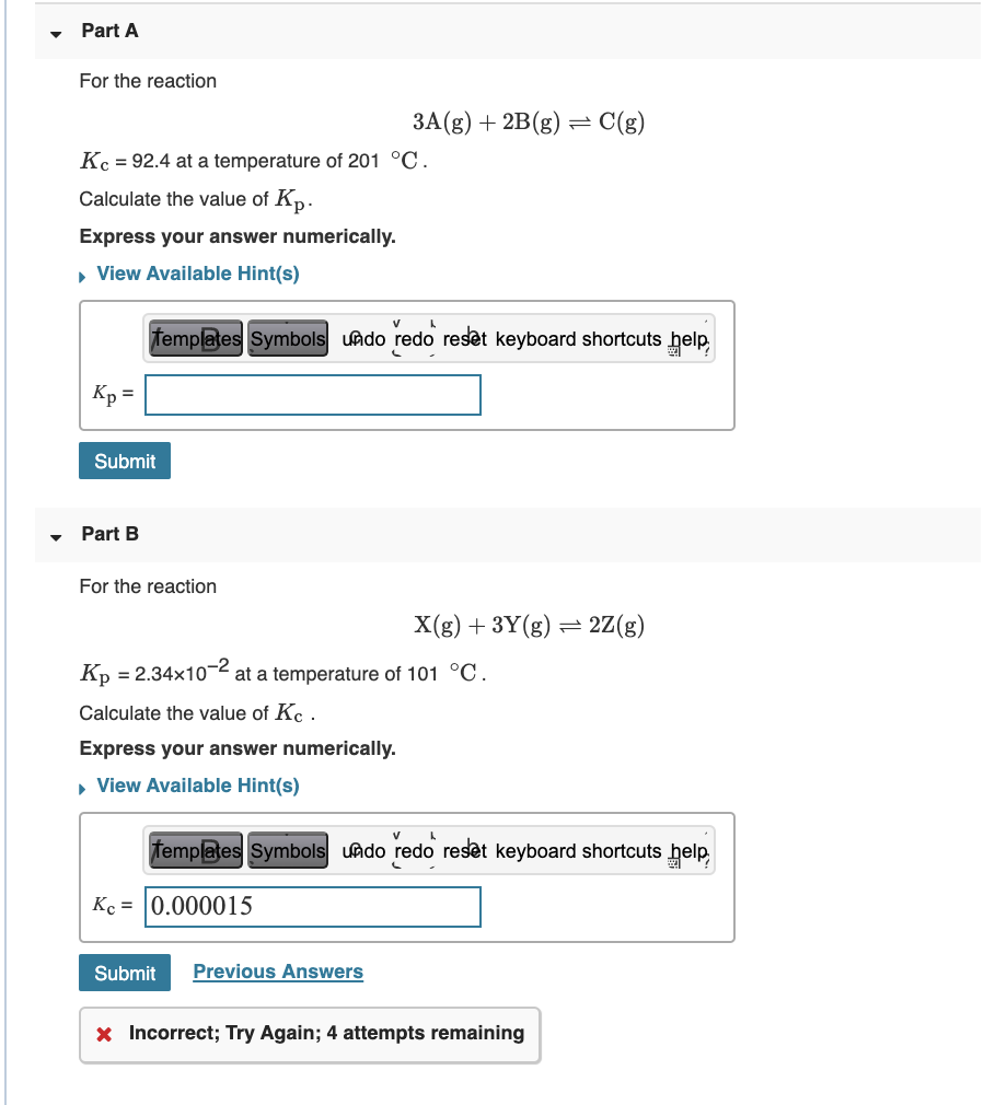 Solved Part A For the reaction 3A(g) + 2B(g) = C(g) Kc = | Chegg.com