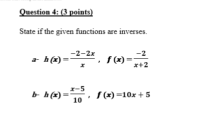 Solved State if the given functions are inverses. | Chegg.com