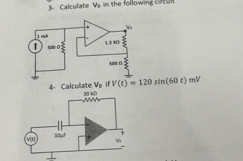 Solved 3- Calculate V0 in the following circult 4. Calculate | Chegg.com