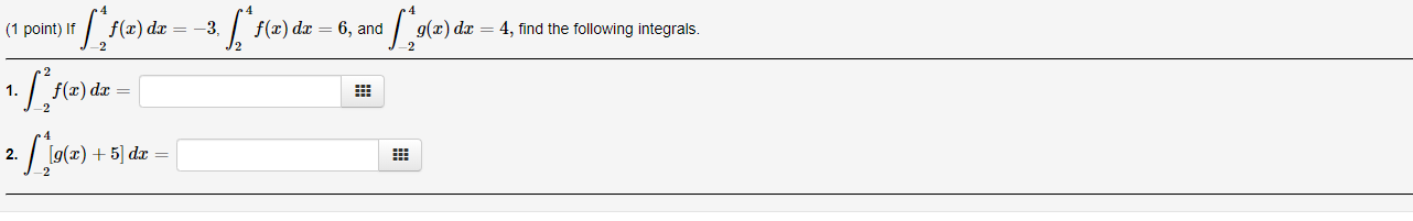 Solved point) If ∫−24f(x)dx=−3,∫24f(x)dx=6, and | Chegg.com