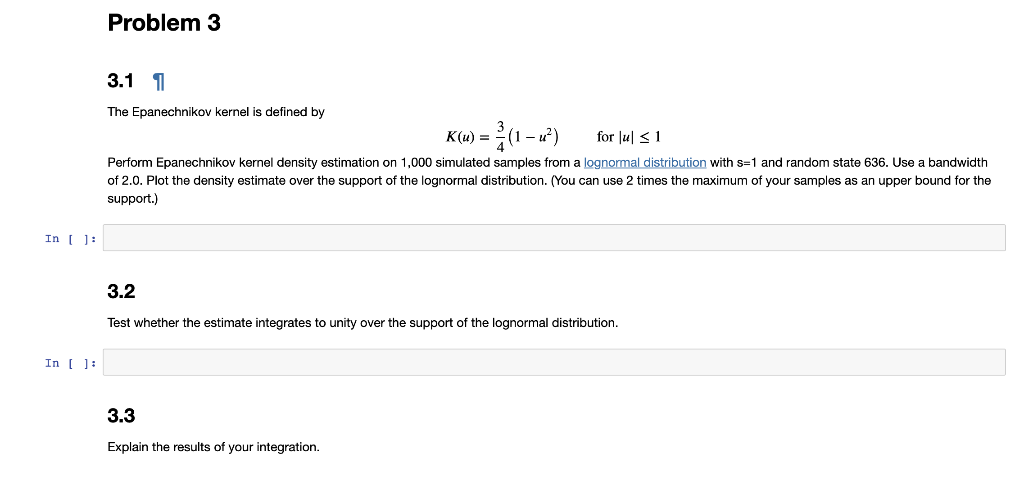 Problem 3 3 1 1 The Epanechnikov Kernel Is Defined By