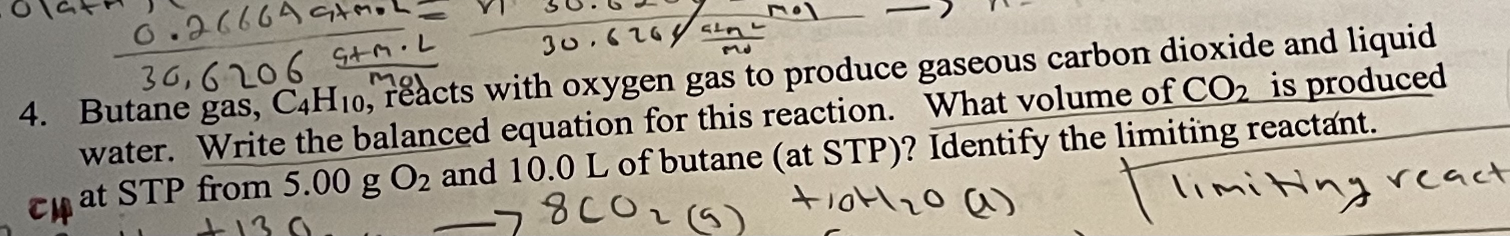 Solved 4. Butane gas, C4H10, realcts with oxygen gas to | Chegg.com