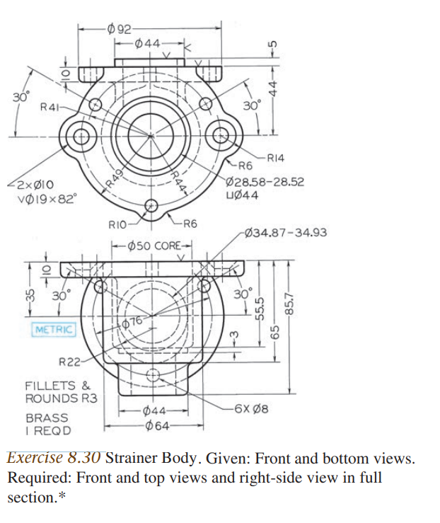 Exercise 8.30 Strainer Body. Given: Front and bottom | Chegg.com