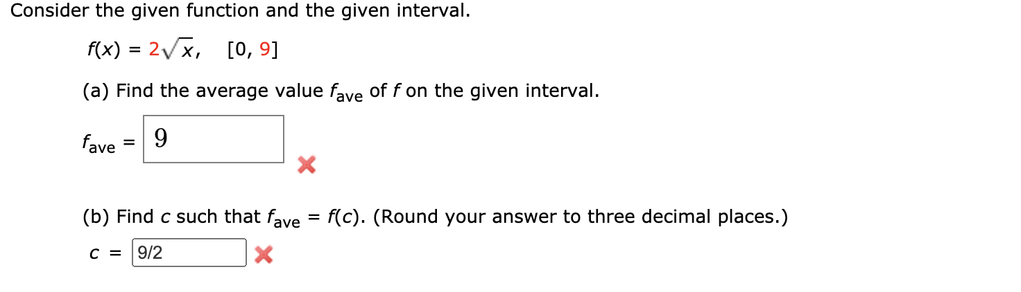 Solved Consider the given function and the given interval. | Chegg.com