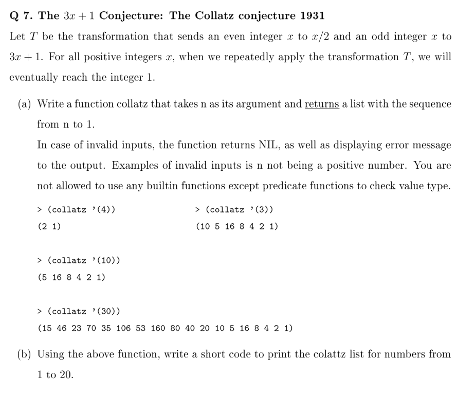 Q 7. The 3x +1 Conjecture: The Collatz conjecture | Chegg.com
