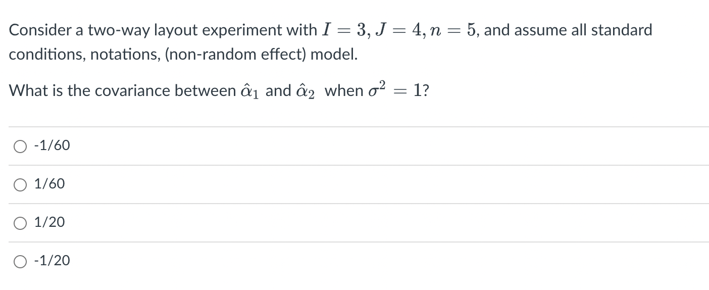 Solved Consider a two-way layout experiment with | Chegg.com