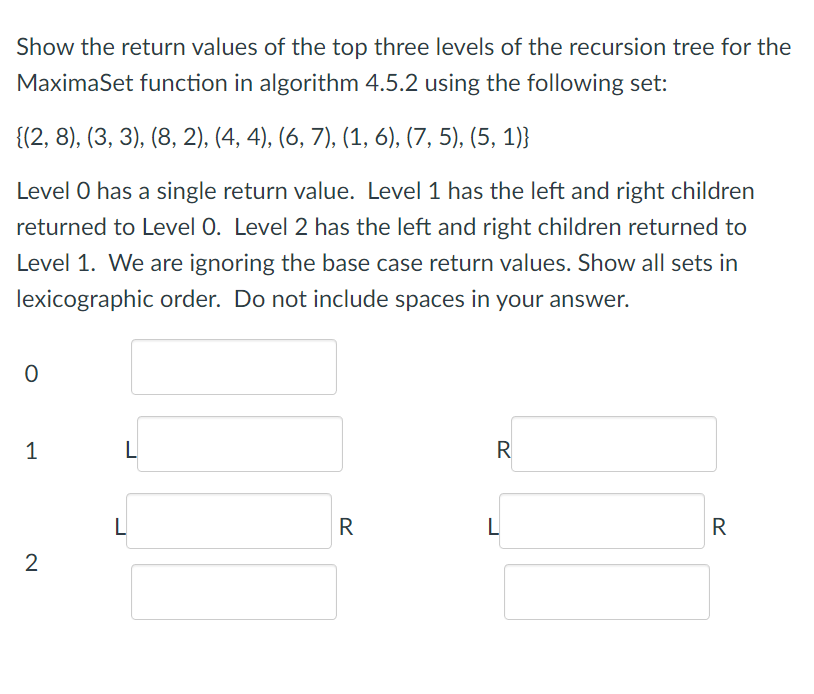 Solved Show the return values of the top three levels of the | Chegg.com
