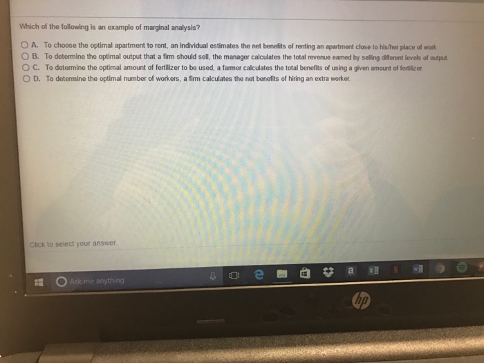 Solved Which of the following is an example of marginal | Chegg.com