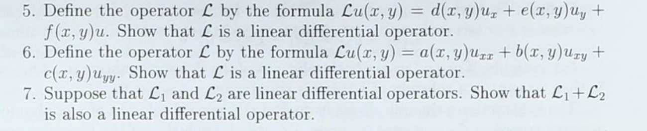 Solved 5. Define the operator L by the formula Lu(x, y) = | Chegg.com