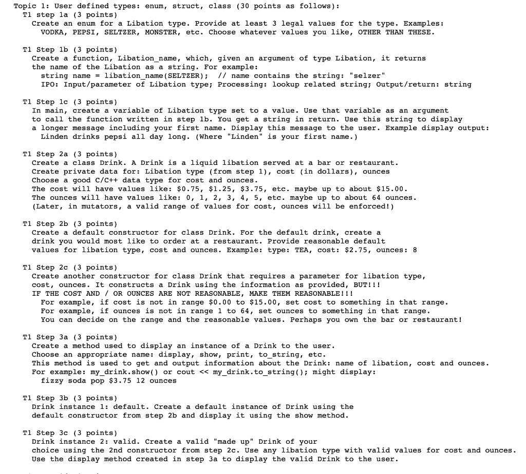 [Solved]: Topic 1: User defined types: enum, struct, class