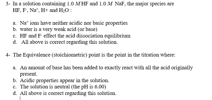 Solved 3- In a solution containing 1.0 MHF and 1.0 M NaF, | Chegg.com